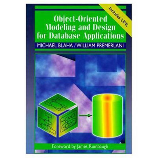 Object-Oriented Modeling and Design for Database Applications | 9780131238299 |... | bol.com