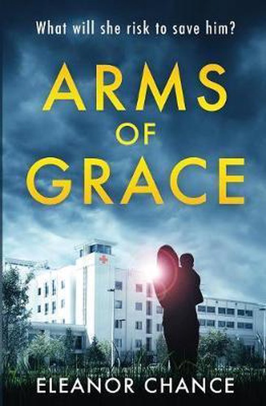 Arms of Grace, Eleanor Chance | 9780998127422 | Boeken | bol.com