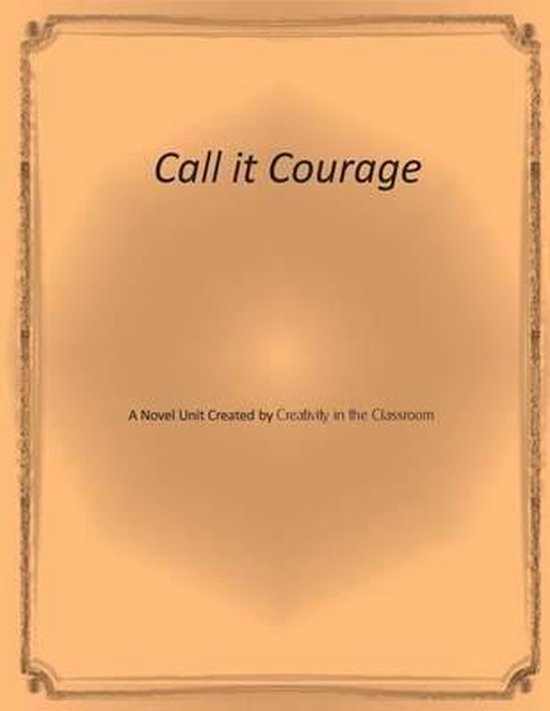 Call It Courage | 9781515375517 | Creativity In The Classroom | Boeken ...