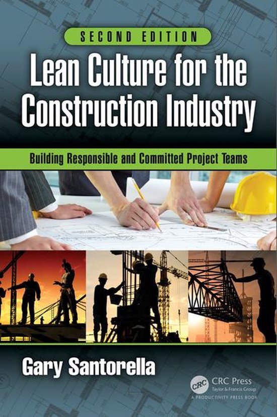 Lean Culture for the Construction Industry (ebook), Gary Santorella ...