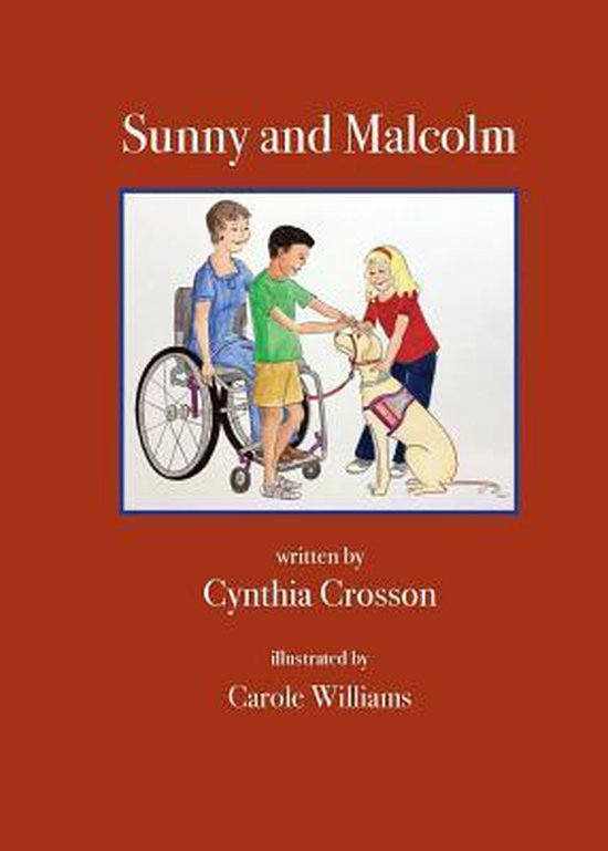 Sunny and Malcolm, Cynthia Crosson | 9780996773027 | Boeken | bol.com