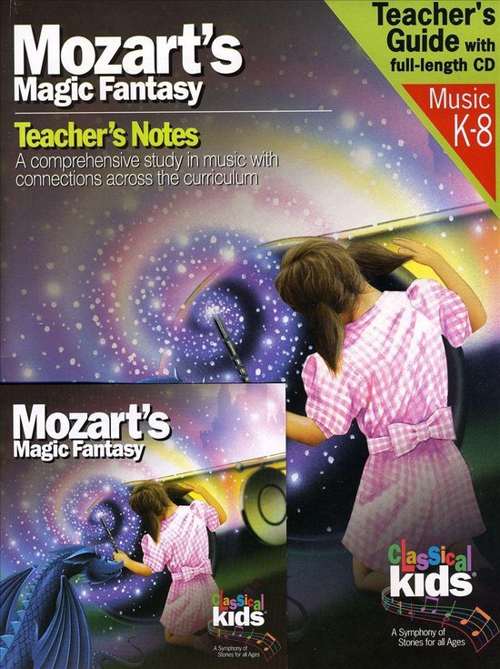 Mozart's Magic Fantasy: A Journey through the Magic Flute, Classical ...