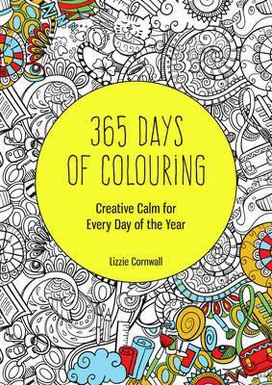 365 Days of Colouring, Lizzie Cornwall | 9781909865235 | Boeken | bol