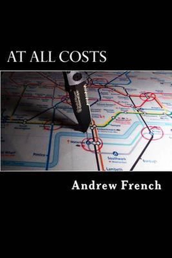 At All Costs, Andrew French | 9781508589594 | Boeken | bol