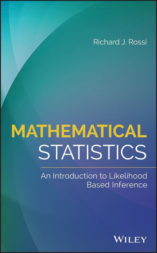Mathematical Statistics (ebook), RJ Rossi | 9781118771167 | Boeken ...