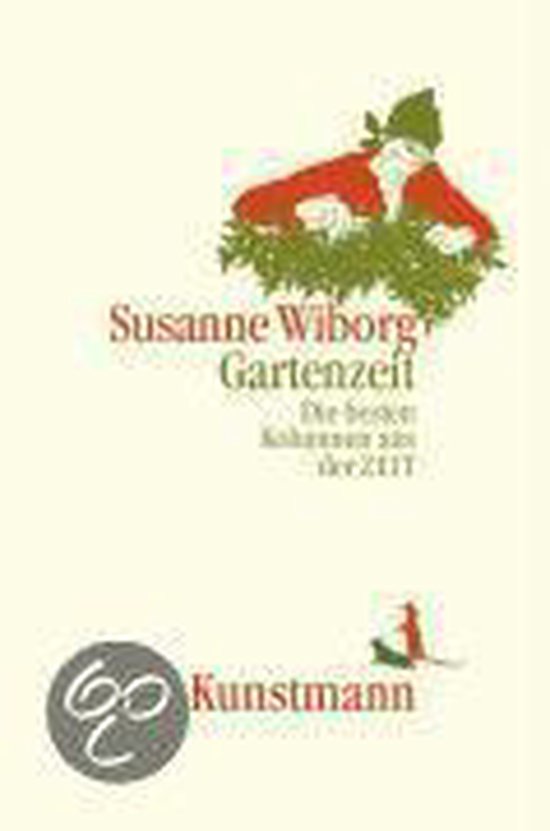 Gartenzeit, Susanne Wiborg | 9783888975622 | Boeken | bol