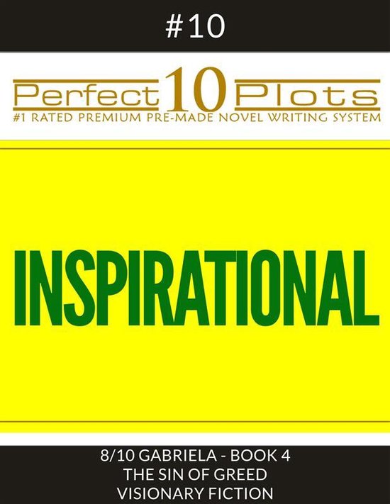 Perfect 10 Plots 10 - Perfect 10 Inspirational Plots #10-8 "GABRIELA ...