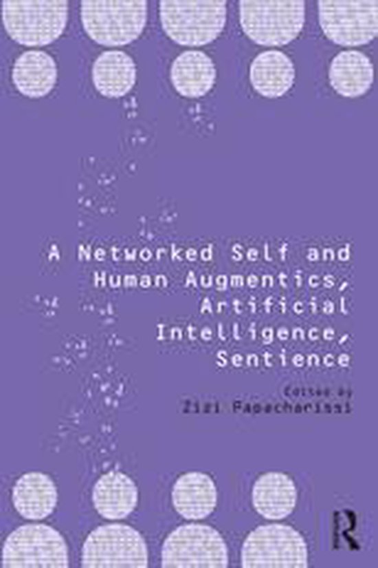 A Networked Self - A Networked Self and Human Augmentics, Artificial ...