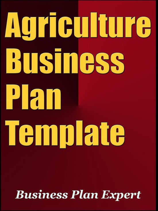 Agriculture Business Plan Template (Including 6 Special Bonuses) (ebook ...