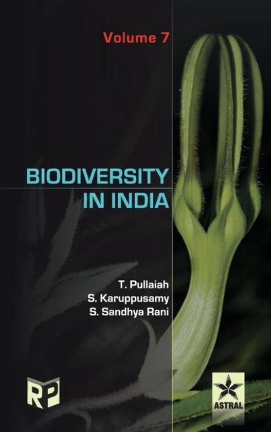Biodiversity in India Vol. 7 | 9789351302506 | Prof T Pullaiah | Boeken ...