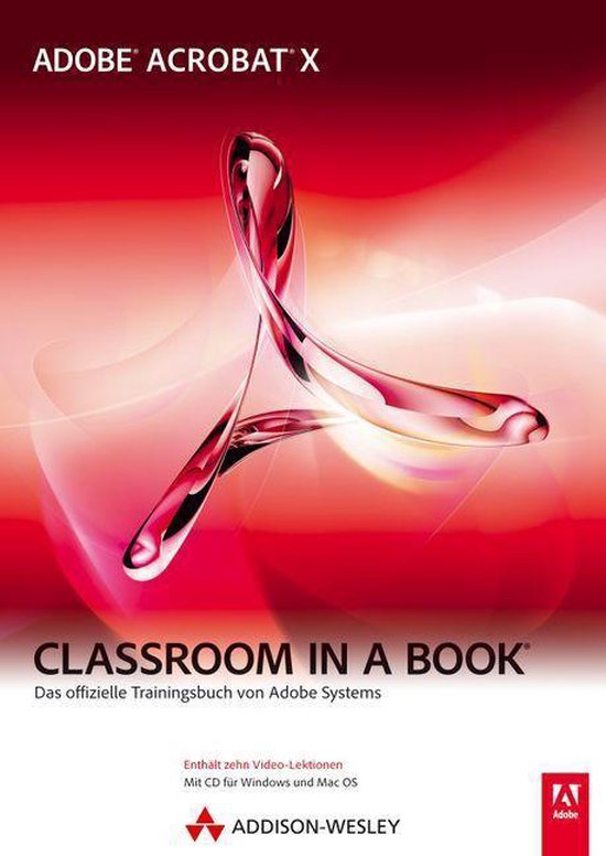 Adobe Acrobat X - Classroom In A Book, Adobe Creative Team ...