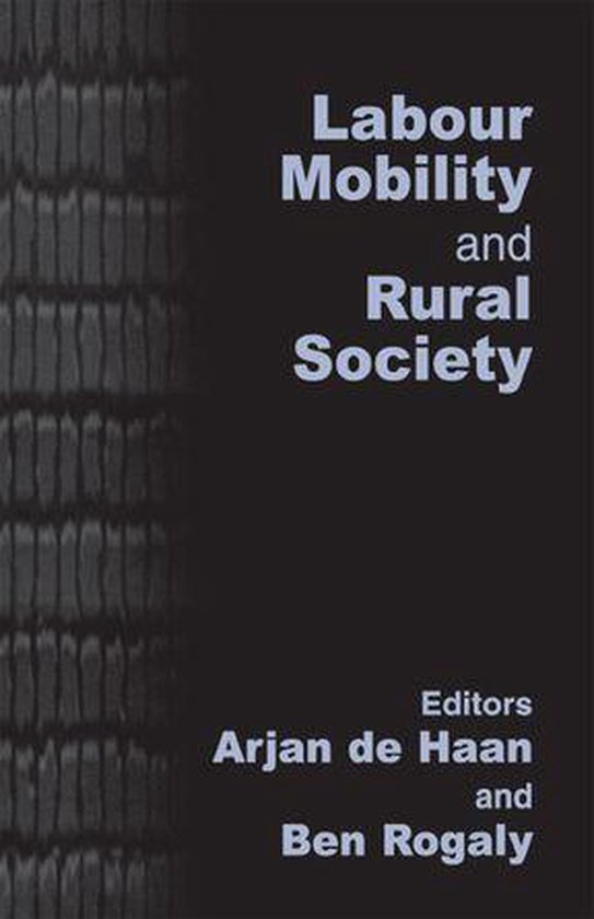 Labour Mobility and Rural Society (ebook), Ben Rogaly | 9781317845027 ...