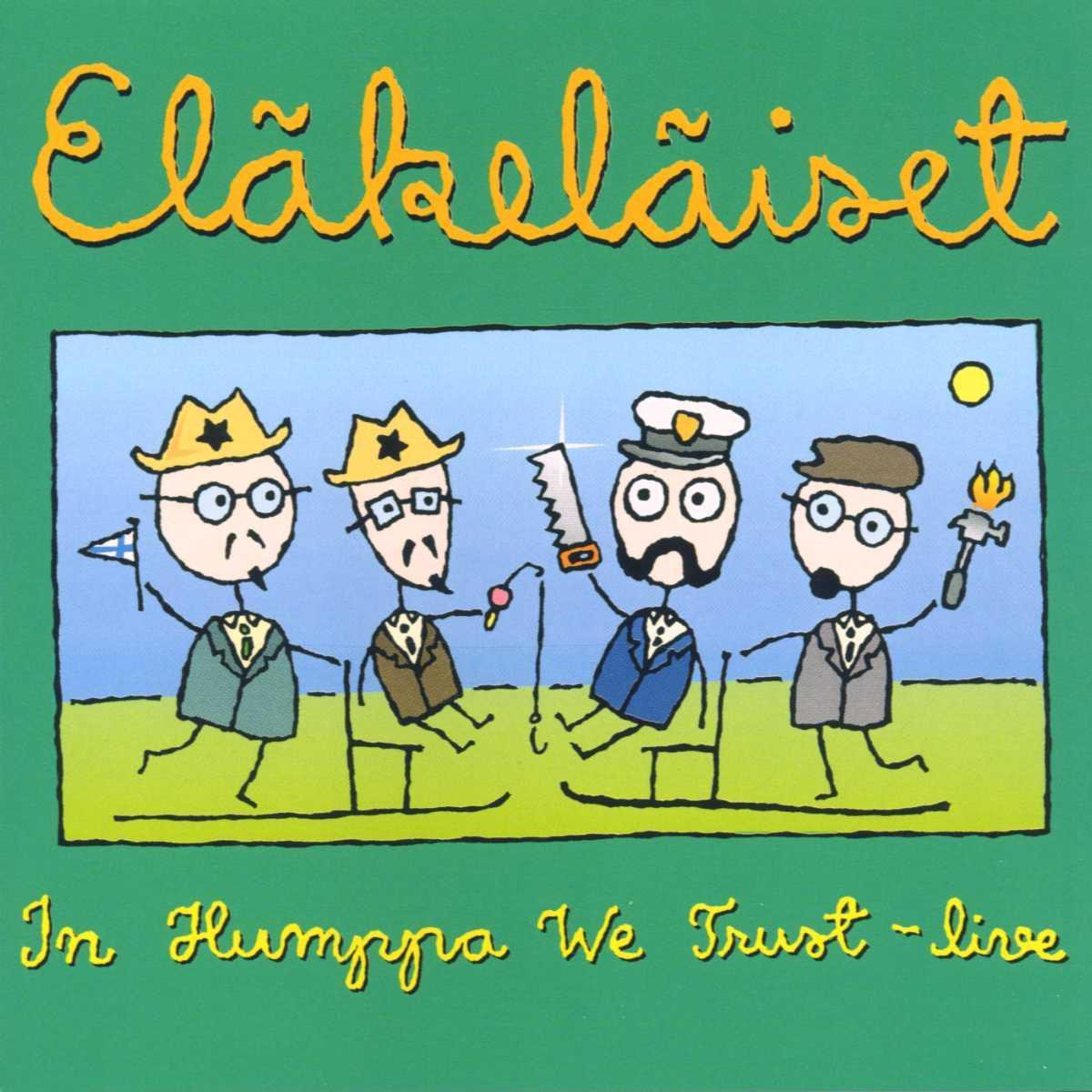 In Humppa We Trust -live-, Elakelaiset | CD (album) | Muziek | bol.com