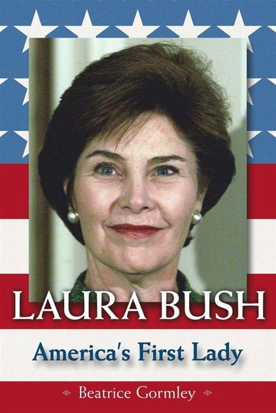Laura Bush (ebook), Beatrice Gormley | 9781439114308 | Boeken | bol