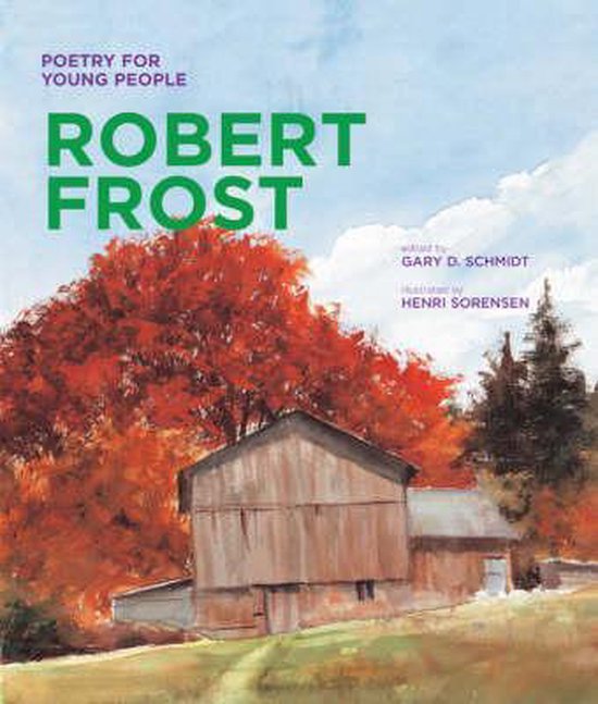 Robert Frost | 9781402754753 | Gary D. Schmidt | Boeken | bol.com