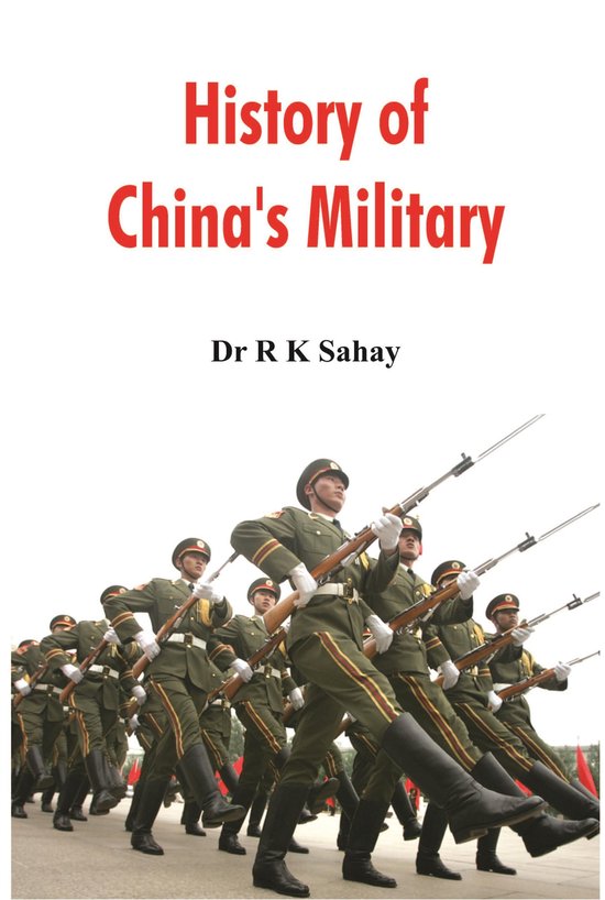 History of China's Military (ebook), Dr. R. K. Sahay | 9789386834171 ...