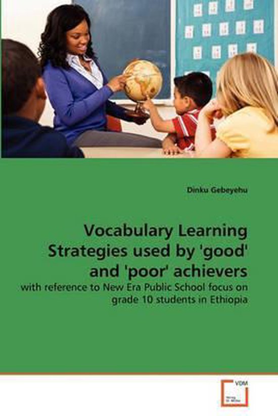 Vocabulary Learning Strategies used by 'good' and 'poor' achievers ...