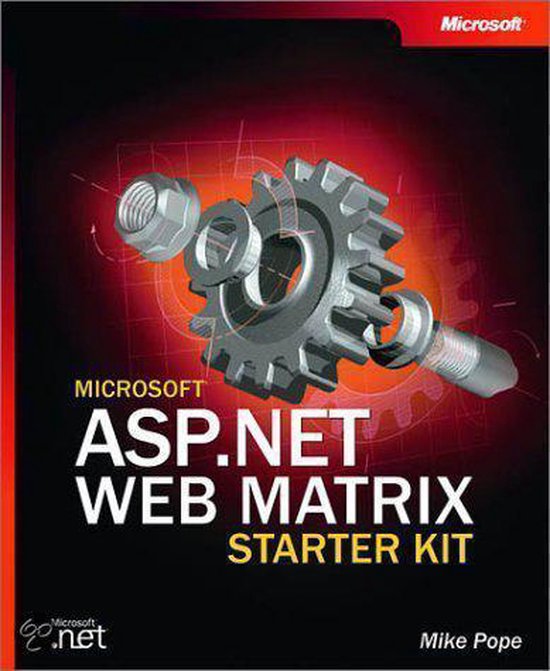 Microsoft ASP.NET Web Matrix Starter Kit | 9780735618565 | Mike Pope | Boeken | bol.com