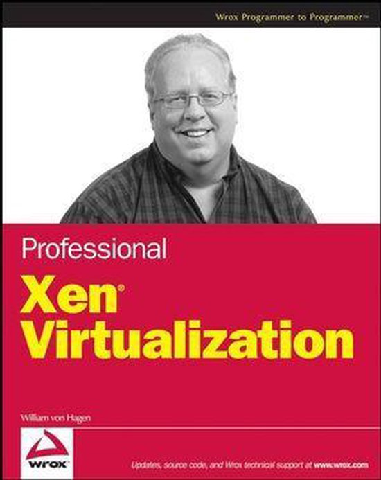 Professional Xen Virtualization, William Von Hagen | 9780470138113 ...