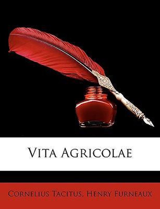 Vita Agricolae | 9781147069877 | Cornelius Tacitus | Boeken | bol