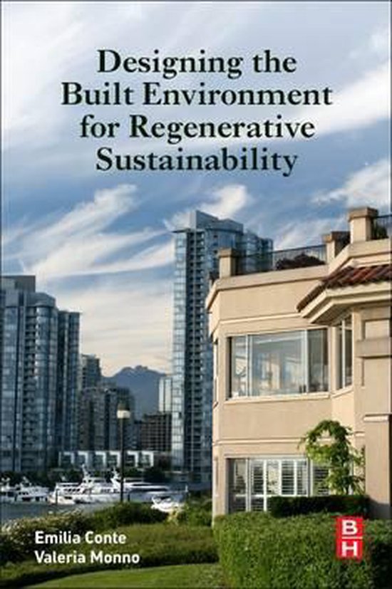 Designing the Built Environment for Regenerative Sustainability ...