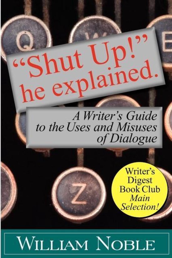 "Shut UP!" He Explained | 9781618090270 | William Noble | Boeken | bol