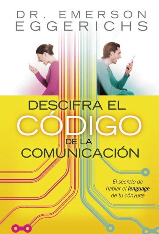 Descifra el Codigo de la Comunicacion = Cracking the Communication Code ...