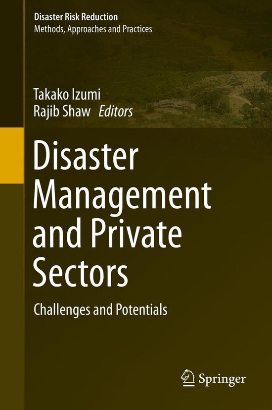 Disaster Risk Reduction - Disaster Management and Private Sectors ...