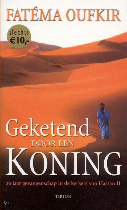 Geketend Door Een Koning, Fatéma Oufkir | 9789043903592 | Boeken | bol