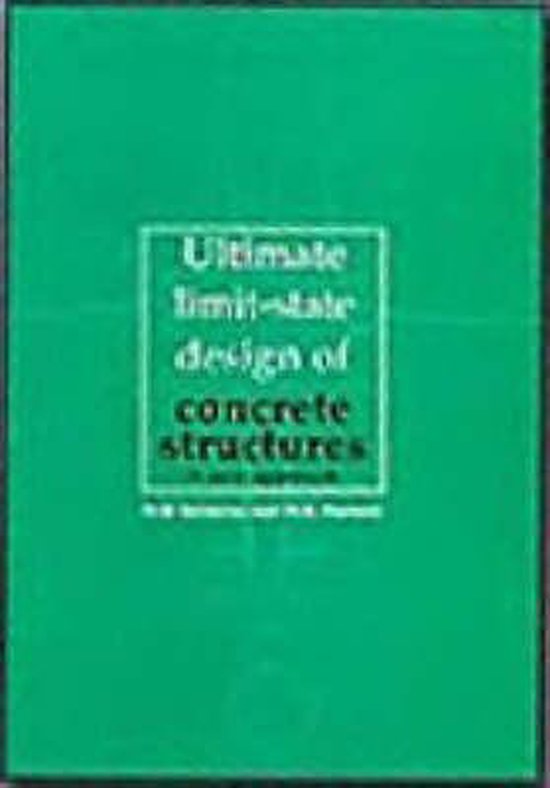 Ultimate Limit-state Design of Concrete Structures | 9780727726650 ...