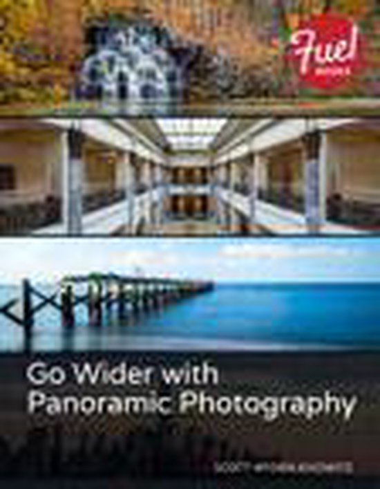 Go Wider with Panoramic Photography (ebook), Scott Wyden Kivowitz ...