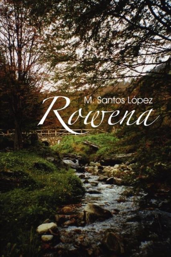 Rowena, M Santos Lopez | 9781617640063 | Boeken | bol.com
