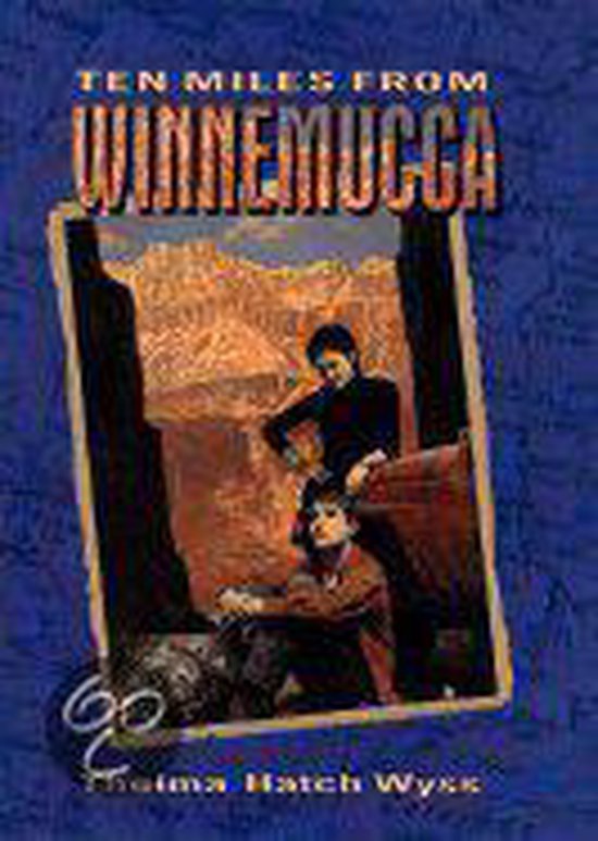 Ten Miles from Winnemucca, Thelma Wyss Hatch | 9780060297848 | Boeken | bol