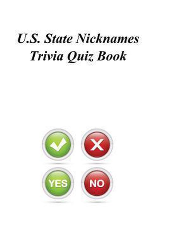 U.S. State Nicknames Trivia Quiz Book, Trivia Quiz Book | 9781493761647 ...