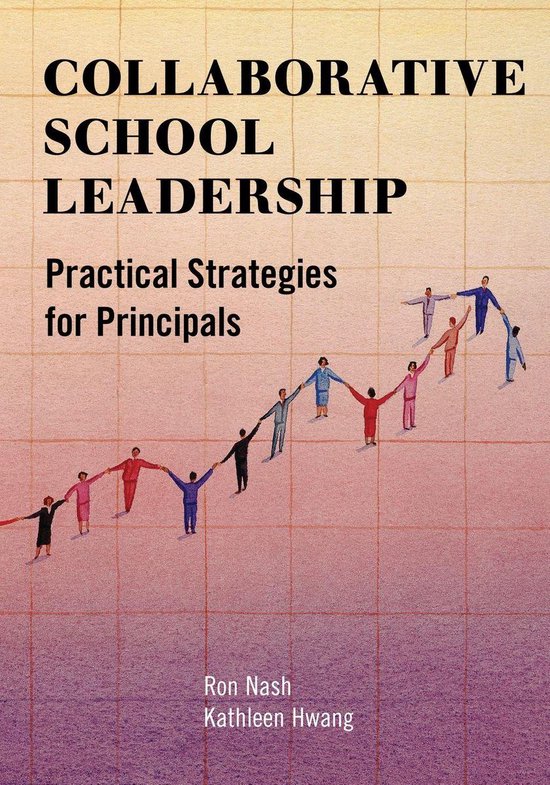 Collaborative School Leadership (ebook), Ronald J. Nash | 9781475800593 ...