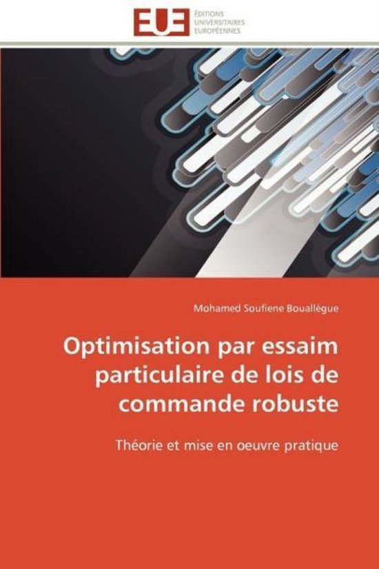 Optimisation par essaim particulaire de lois de commande robuste ...