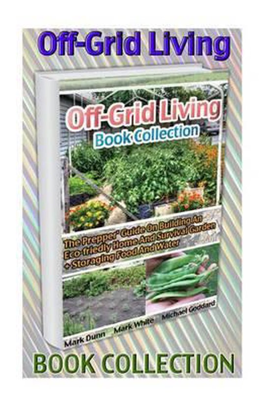 Off-Grid Living Book Collection. the Prepper' Guide on Building an Eco ...