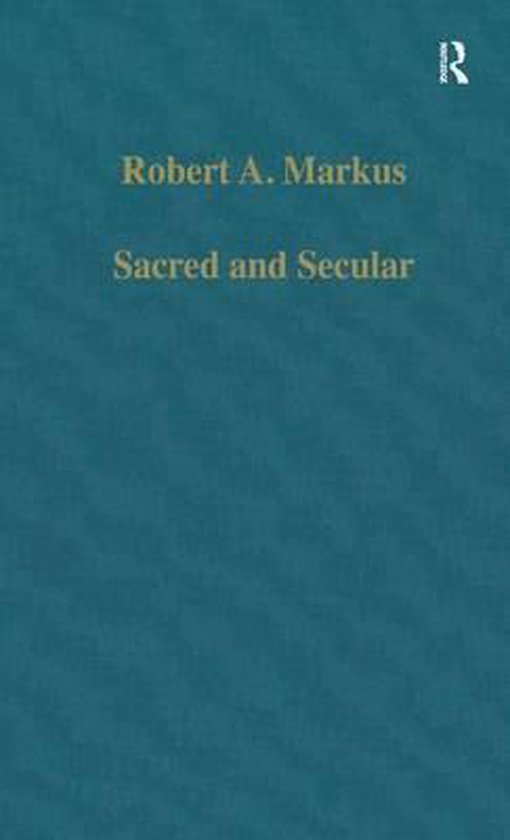 Sacred and Secular, Robert A. Markus | 9780860784500 | Boeken | bol