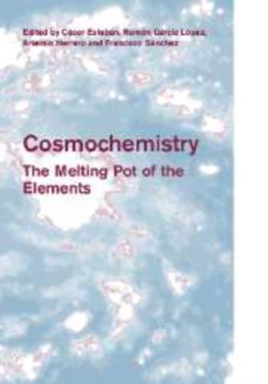 Cosmochemistry | 9780521169592 | Csar Esteban | Boeken | bol