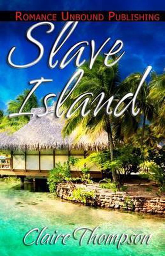 Slave Island, Claire Thompson | 9781493617593 | Boeken | bol