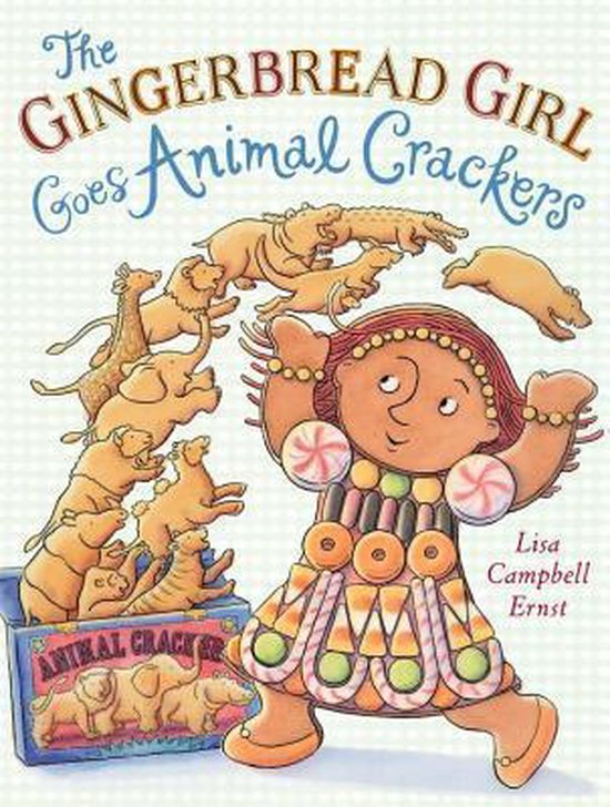 The Gingerbread Girl Goes Animal Crackers, Lisa Campbell Ernst ...