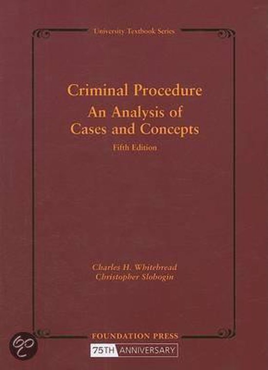 Criminal Procedure, an Analysis of Cases and Concepts | 9781599411576 | Charles H.... | bol