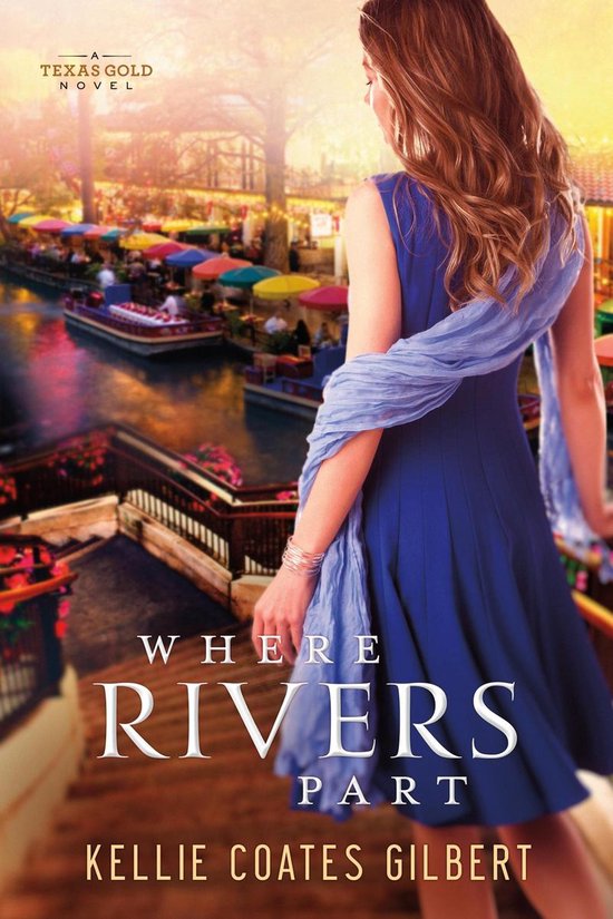 Texas Gold Collection 2 - Where Rivers Part (ebook), Kellie Coates ...