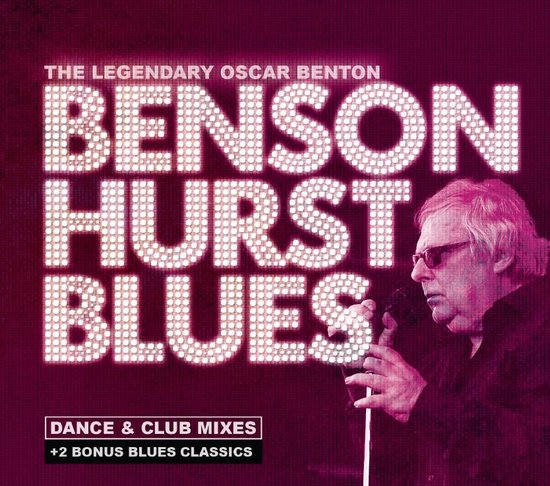Benson Hurst Blues, Oscar Benton | Muziek | bol