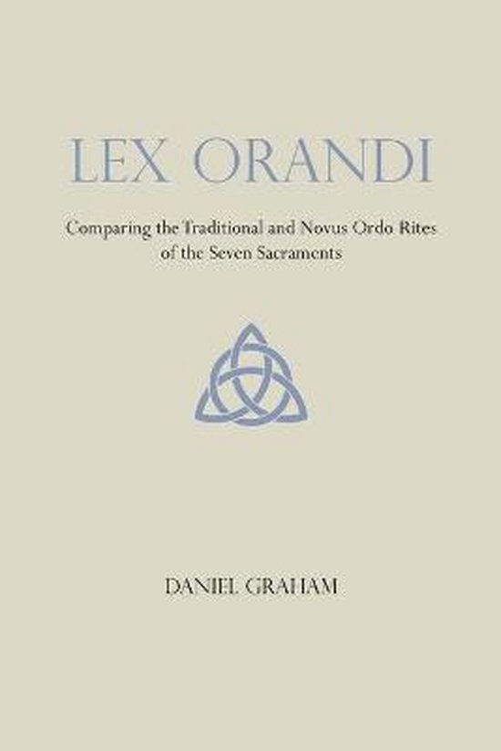 Lex Orandi | 9780983893301 | Daniel Graham | Boeken | bol.com
