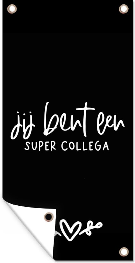 Tuinposter Spreuken - Jij bent een super collega - Quotes - Collega ...