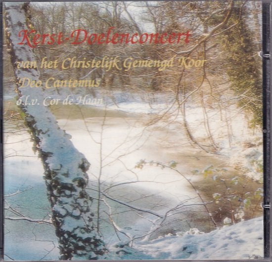 Kerst-Doelenconcert - Christelijk gemengd koor 'Deo Cantemus' o.l.v. Cor de Haan,... | bol
