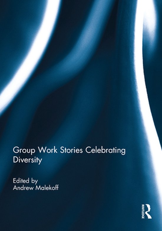 Group Work Stories Celebrating Diversity (ebook) | 9781351400305 ...