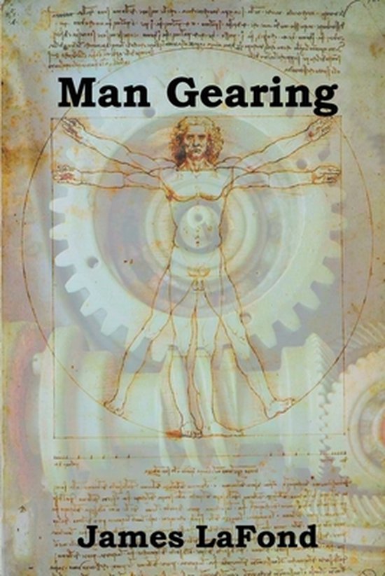 Man Gearing, James Lafond | 9781721228454 | Boeken | bol.com