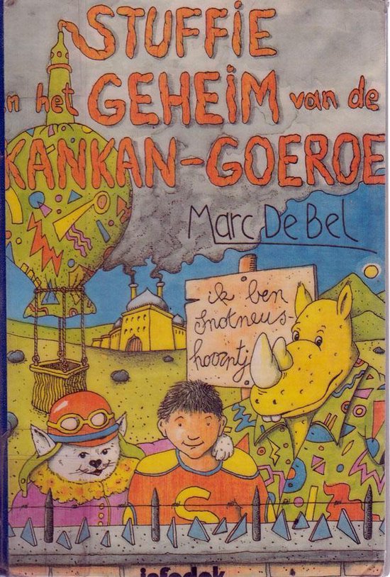 Stuffie en het geheim van de Kankan-Goeroe, Marc de Bel | 9789065653383 ...